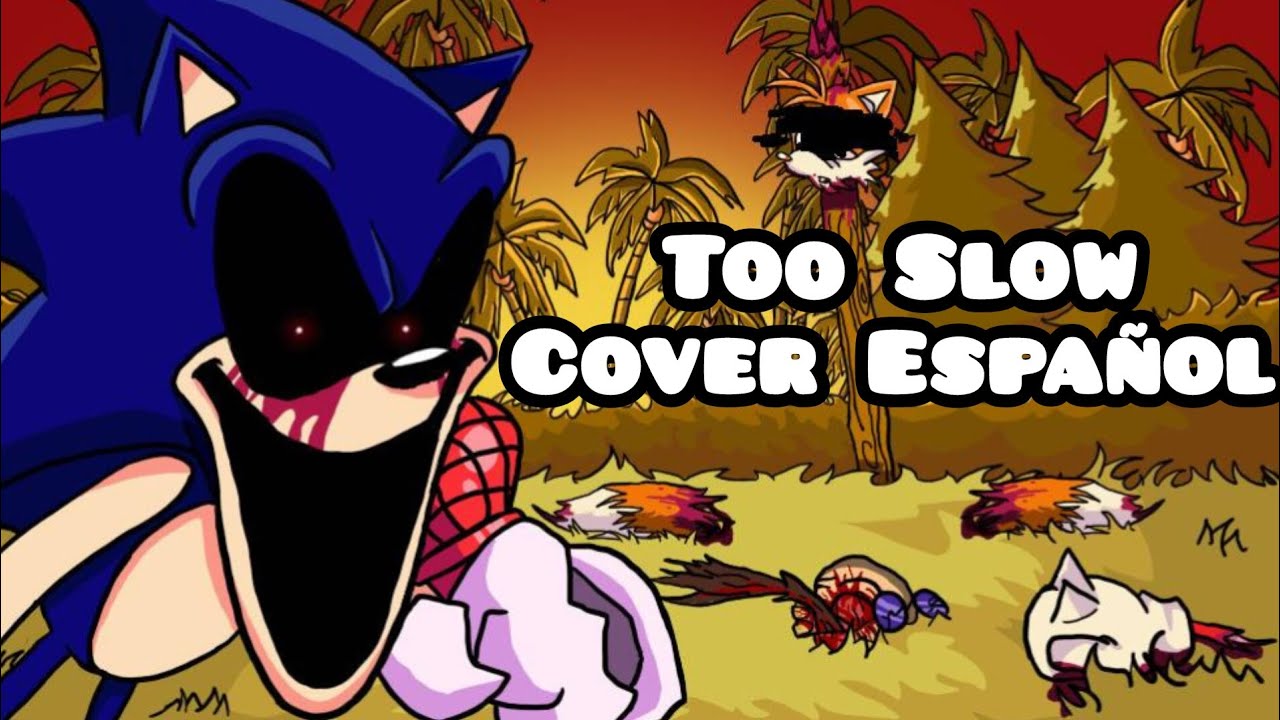 [OLD] Too Slow OG Cover Español FNF