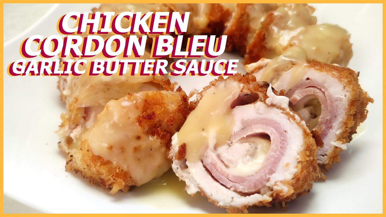 CHICKEN CORDON BLEU with Garlic Butter Sauce | Shammie Ragos - YouTube