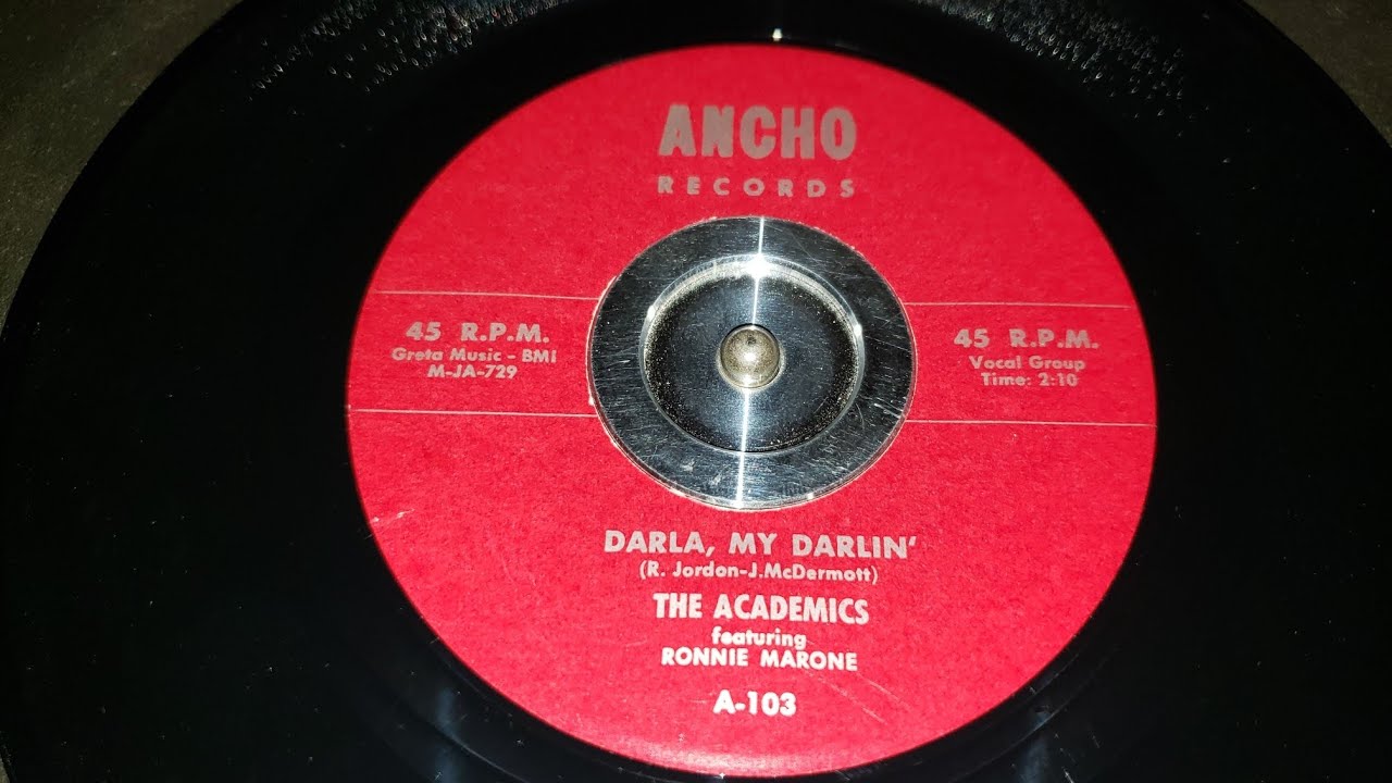 The Academics - Darla, My Darlin' (Ancho Records # A-103) - 1958 - YouTube