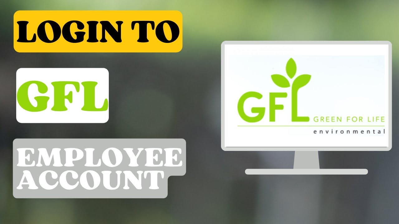 How to Login to GFL Employee Account? - YouTube