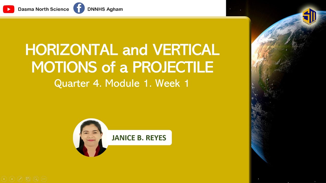 Grade 9 Quarter 4 Week 1 - Horizontal and Vertical Motions of a ...
