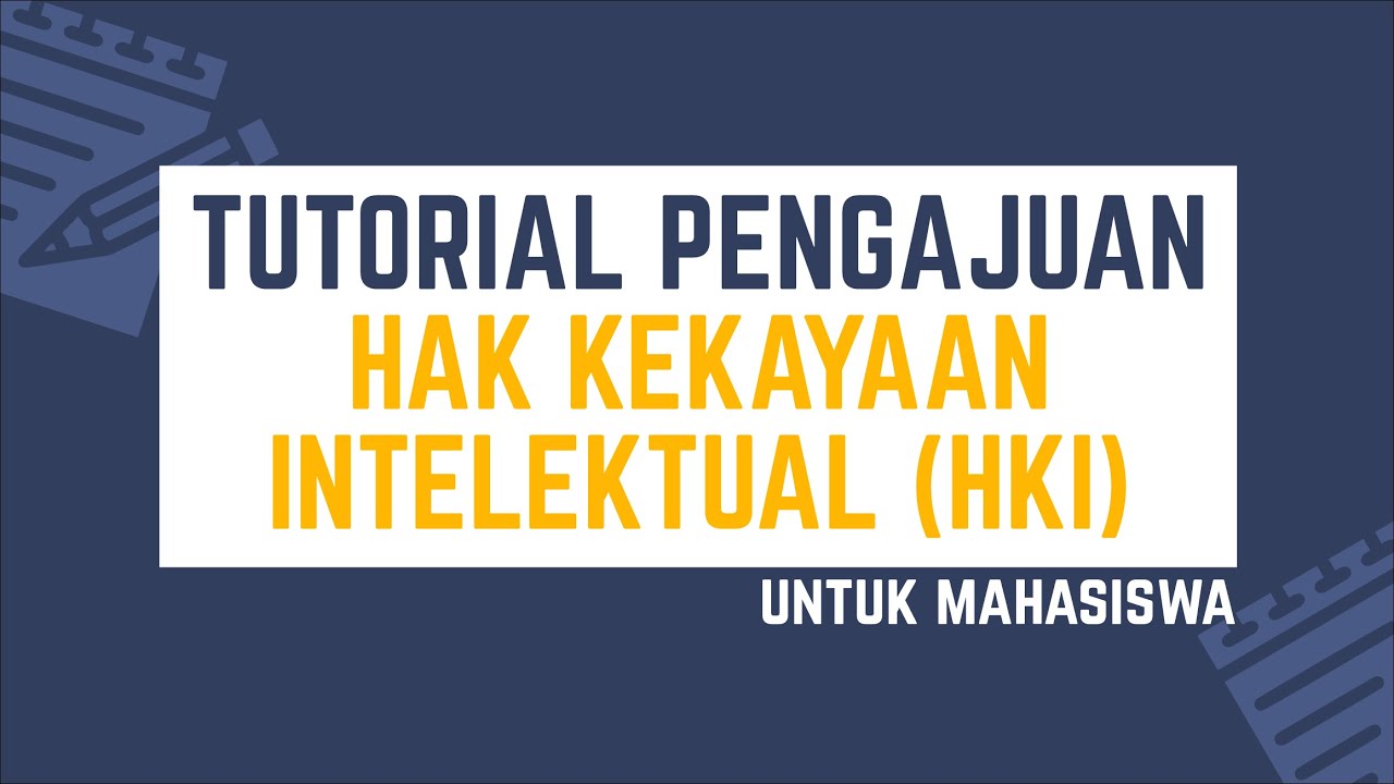 TUTORIAL PENGAJUAN HAK KEKAYAAN INTELEKTUAL (HKI) - YouTube