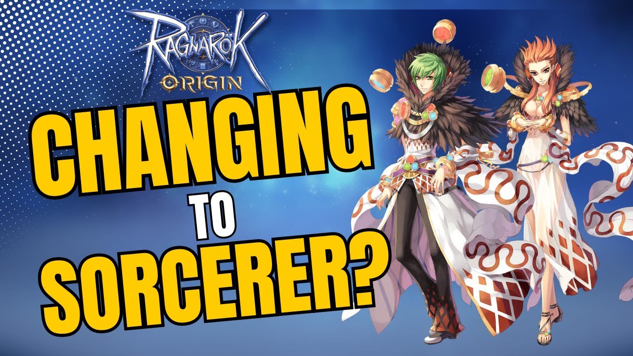 Ragnarok Origin Things you need before you change to Sorcerer - YouTube