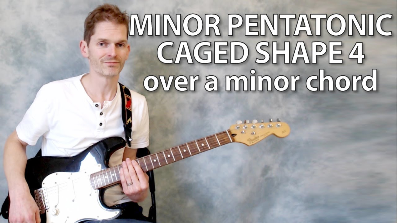 Minor pentatonic CAGED shape 4 over a minor chord - YouTube