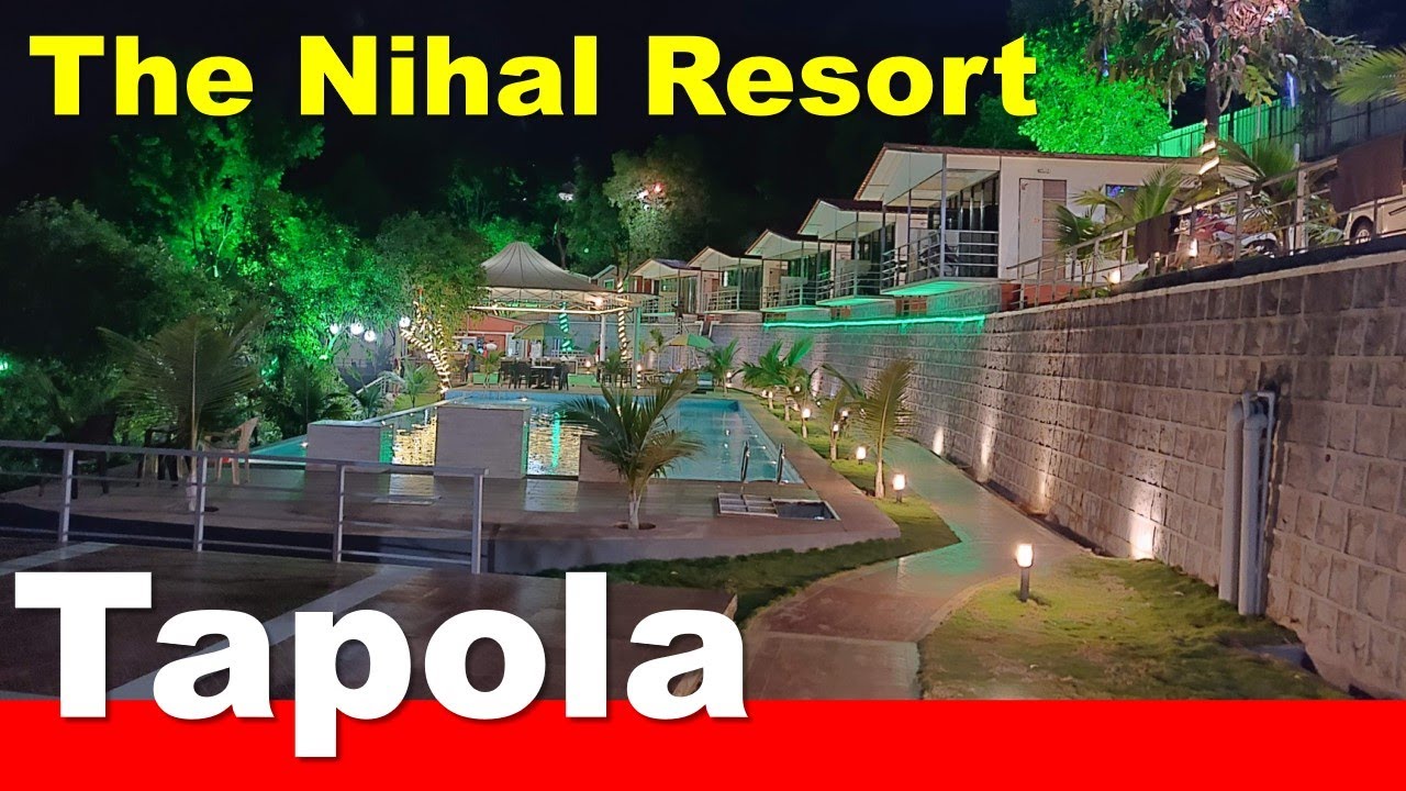 The Nihal Resort Tapola Mahabaleshwar | Tapola resort with Infinity ...