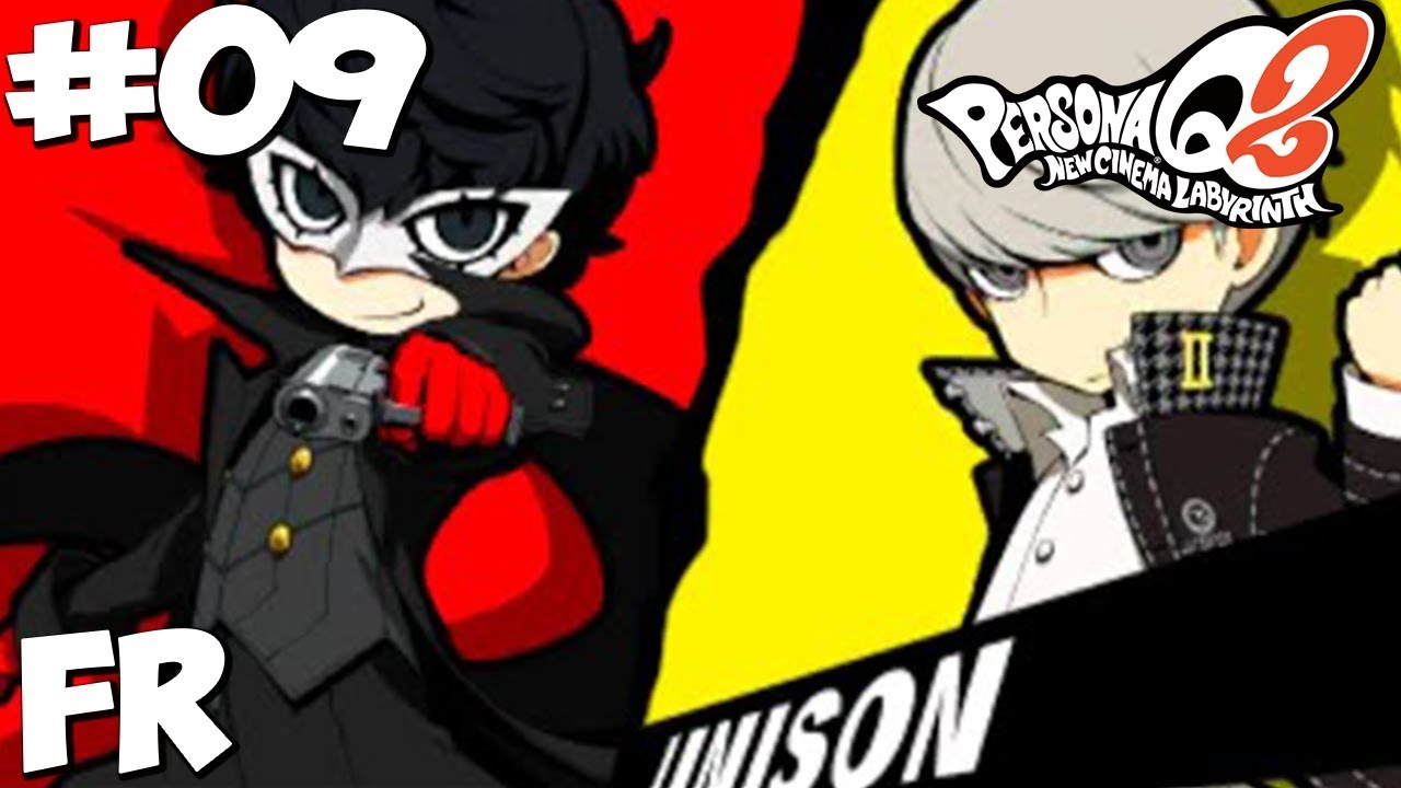 Let's Play Persona Q2 [FR] 9 : JOKER & YU LE DUO DE CHOC ! - YouTube