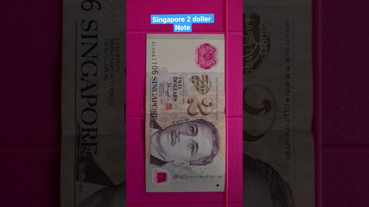 singapore 2 doller note - YouTube