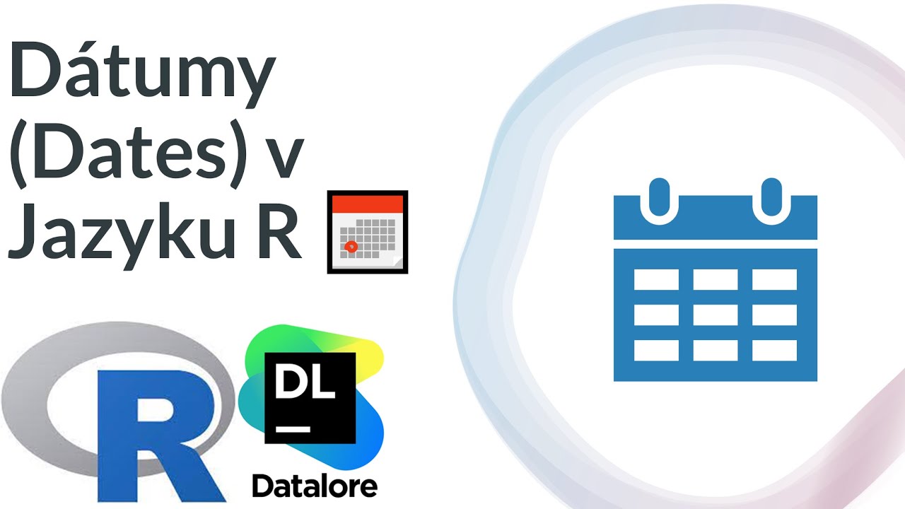 Online kurz Data Science a Jazyk R - Dátumy (Dates) a Formátovanie v ...