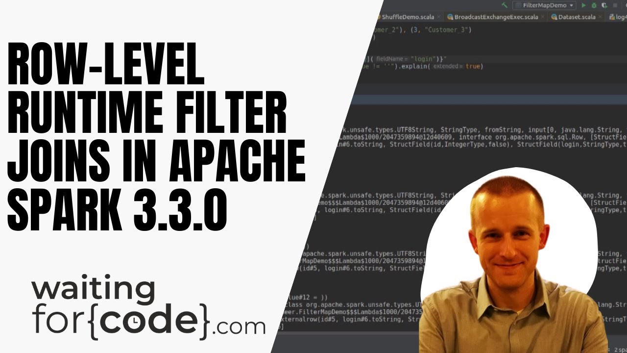 Row-level runtime filters in Apache Spark 3.3.0 - YouTube