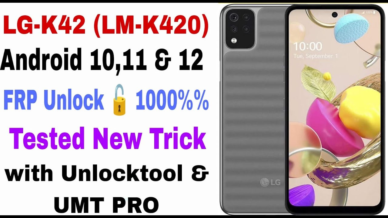 LG K42 FRP Bypass with UMT, Unlocktool || LM-K420 FRP Unlock using Test ...