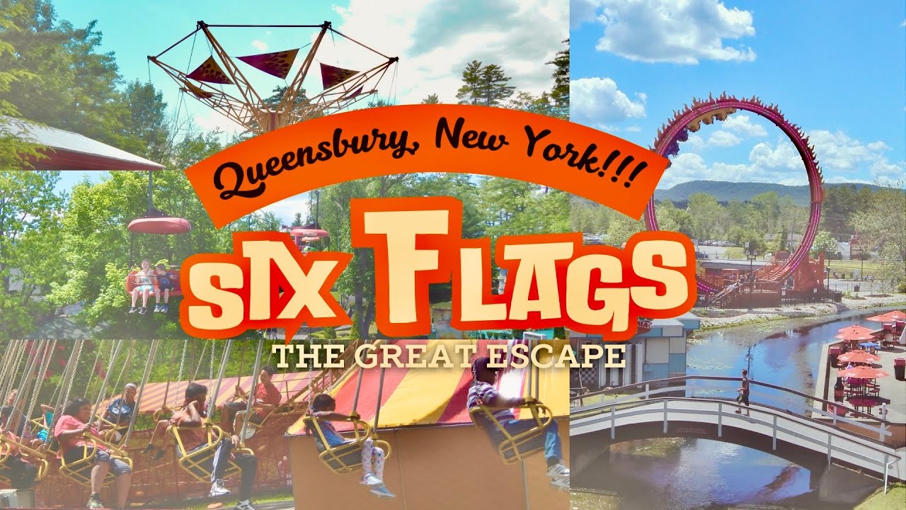 SIX FLAGS - The Great Escape! Queensbury, New York 2017 - YouTube