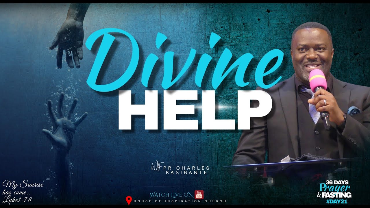DIVINE HELP | 3RD SUNDAY SERVICE | PR. CHARLES KASIBANTE - YouTube