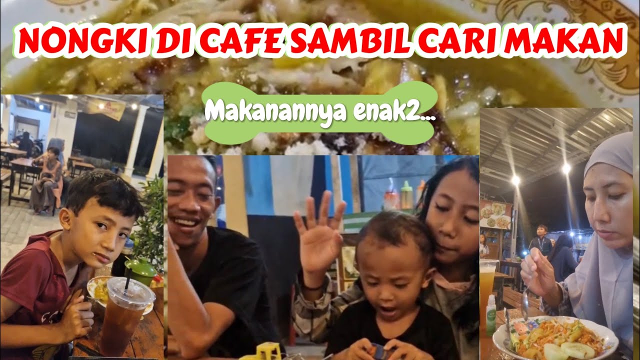 NONGKI DI CAFE SAMBIL CARI MAKAN !! Makanannya enak-enak... - YouTube