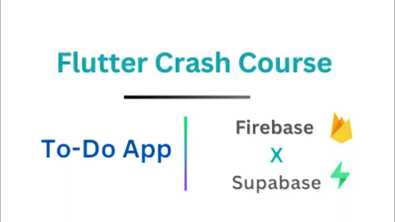 Flutter Crash Course in Arabic | كورس فلاتر بالعربي [ToDo App (Firebase x Supabase)] - YouTube