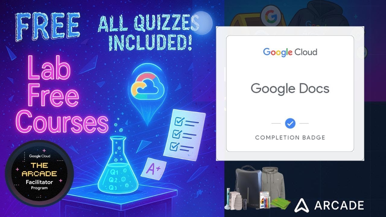 Google Docs |Lab Free Courses | Arcade Facilitator 2025 | Google Cloud ...