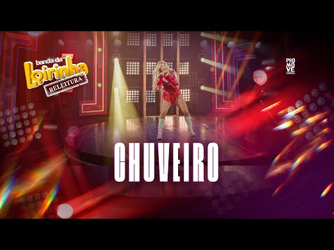 Banda da Loirinha - Chuveiro - #Releitura #2024