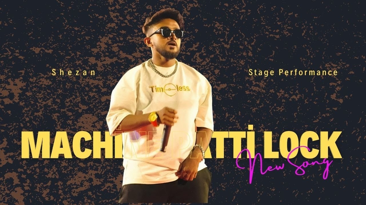 Shezan Live Performance - Machine Patti Lock | Bangla Hip Hop Stage ...