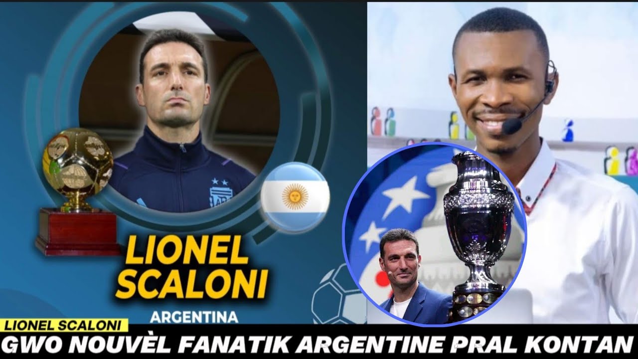 LIONEL SCALONI ANONSE GWO NOUVÈL FANATIK ARGENTINE YO PRAL KONTAN NÈT ...
