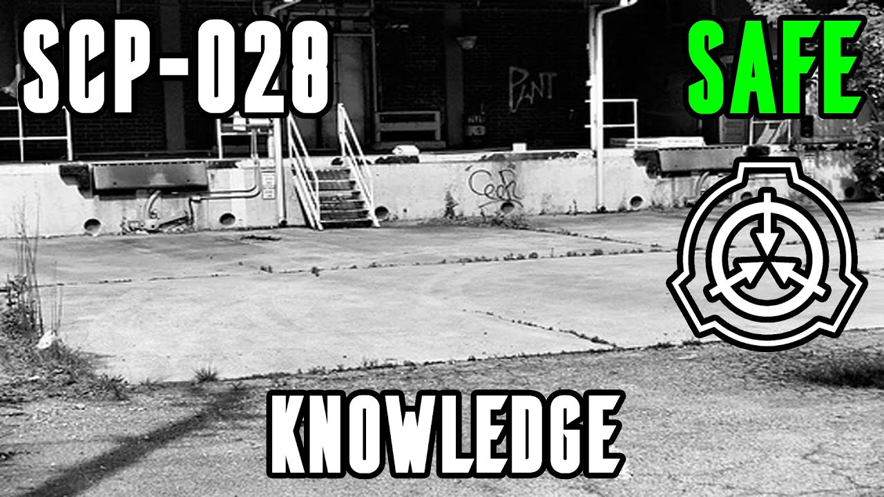 Scp 028 Knowledge Scp Reading Youtube