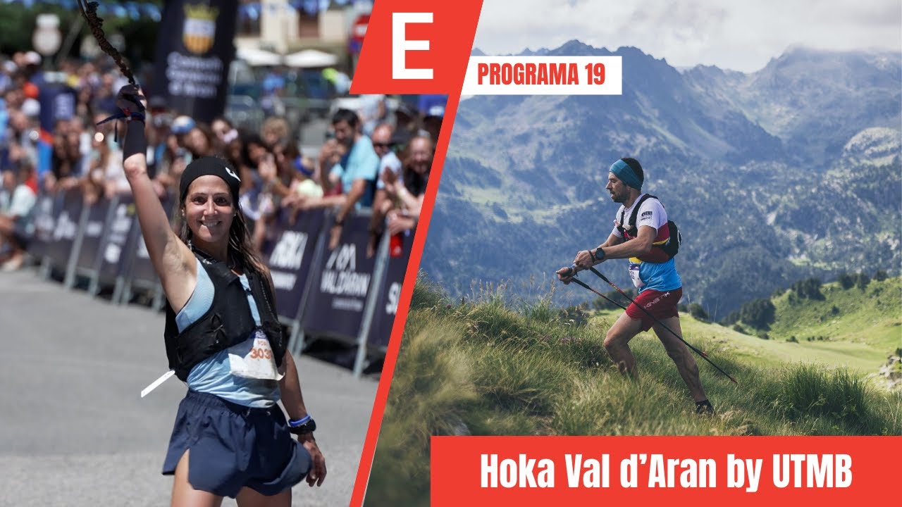 EVASIÓN TV - PROGRAMA 19: HOKA VAL D'ARAN BY UTMB - YouTube