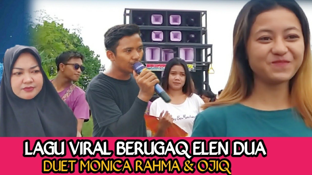 berugak elen dua versi terbaru duet monica rahma ft ojiq disya musik ...
