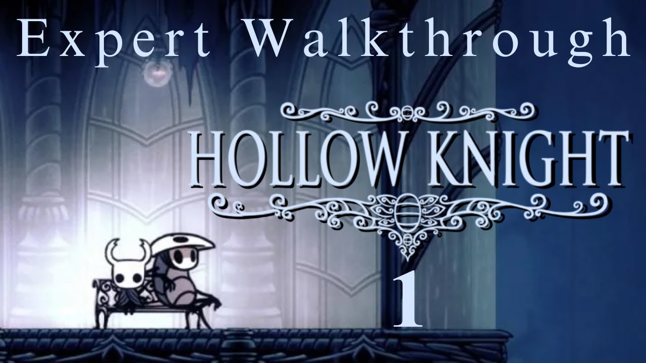 Enter Hallownest | Hollow Knight Full Walkthrough #1 - YouTube