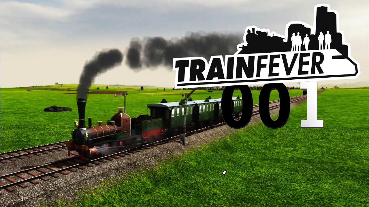 TRAIN FEVER [S3|001] Neues Land Let's Play Train Fever German - YouTube