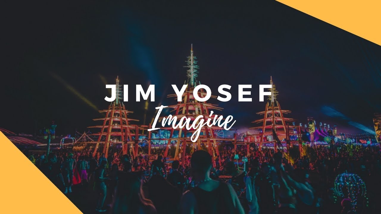 Jim Yosef - Imagine - YouTube