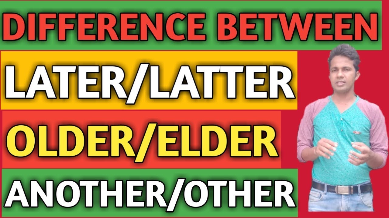 English Vocabulary Learning | Difference between Later and latter ...