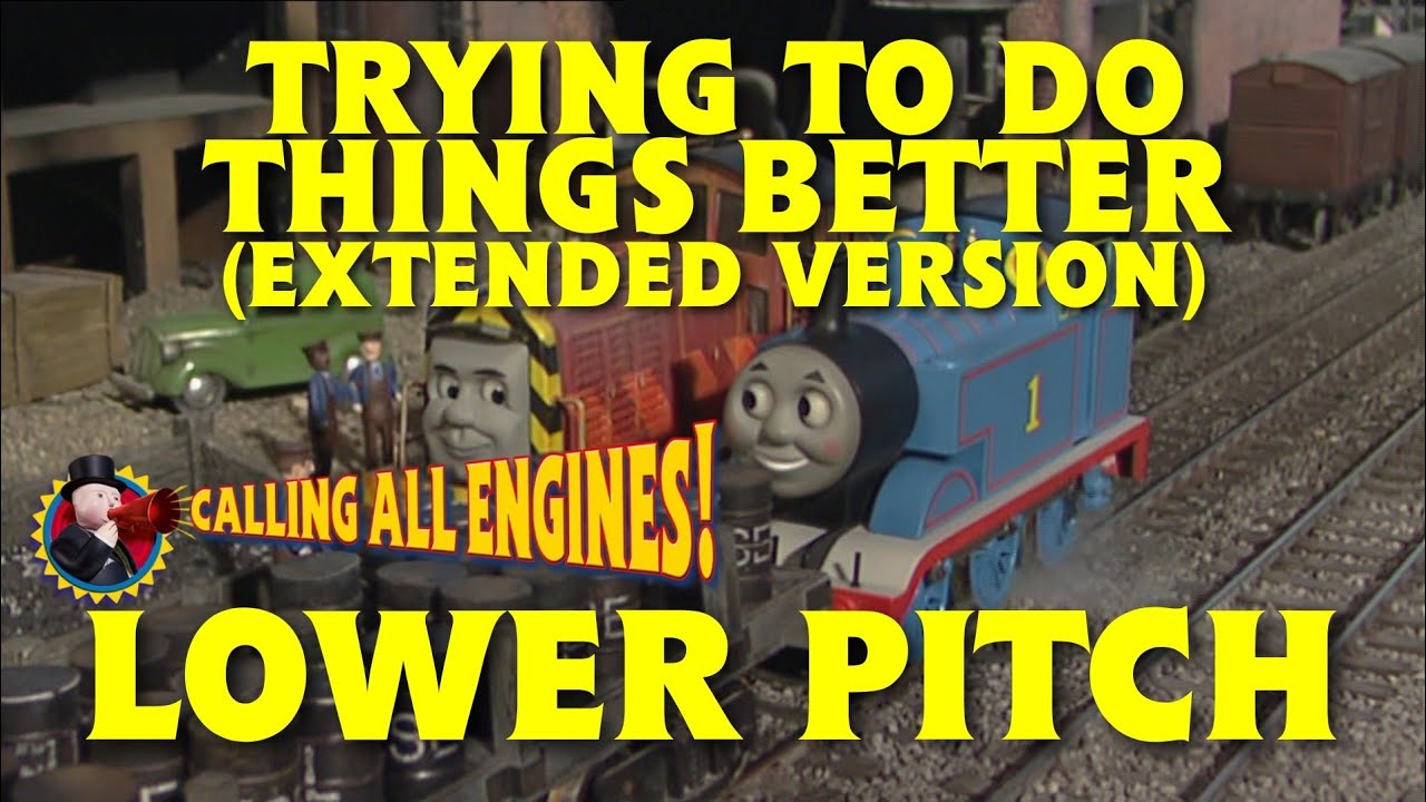 Thomas & Friends ~ Calling All Engines! | Trying To Do Things Better ...