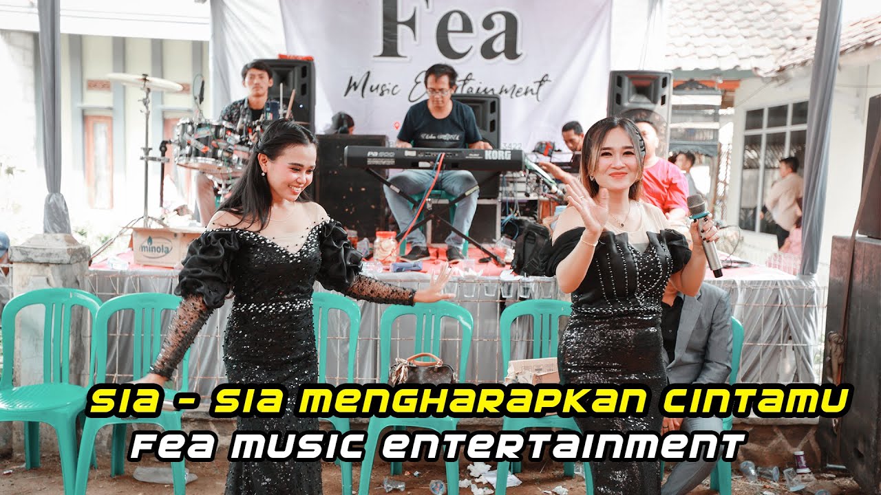 Sia sia Mengharapkan cintamu - Fea Music Ent Live Sindang Jatihurip For ...