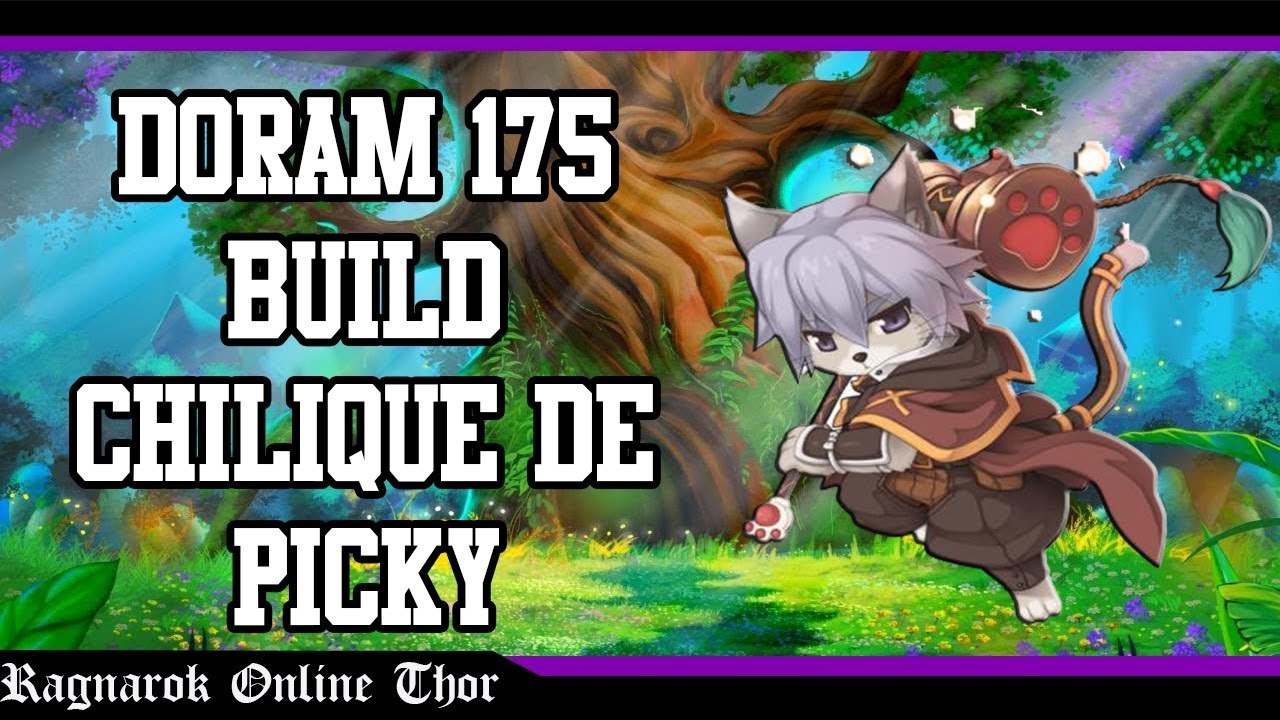 😸-Ragnarök Online -Doram Build Fauna Chilique de Picky Bro! 😻(Teste 1 ...