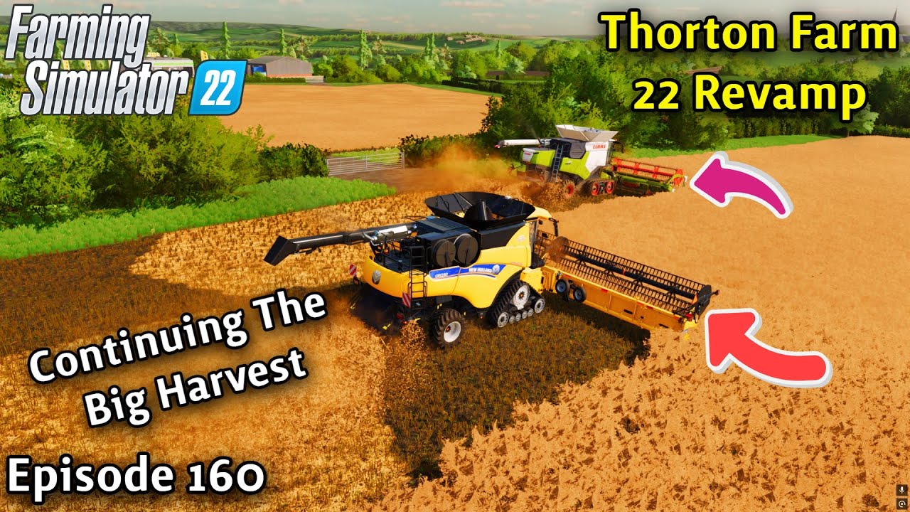 FS22 Timelapse, Voice-Over, Thornton Farm Ep 160/GETTING ALL THE CANOLA ...
