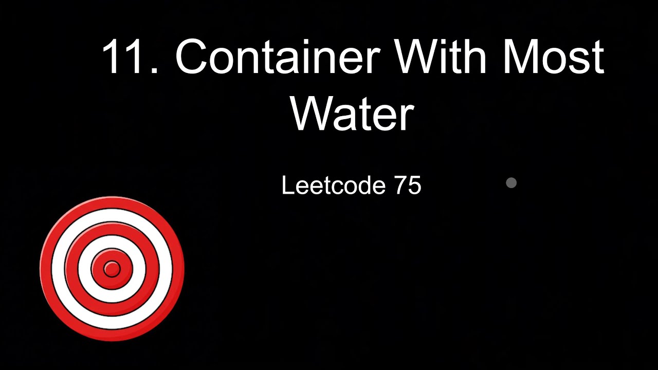 11. Container With Most Water - YouTube