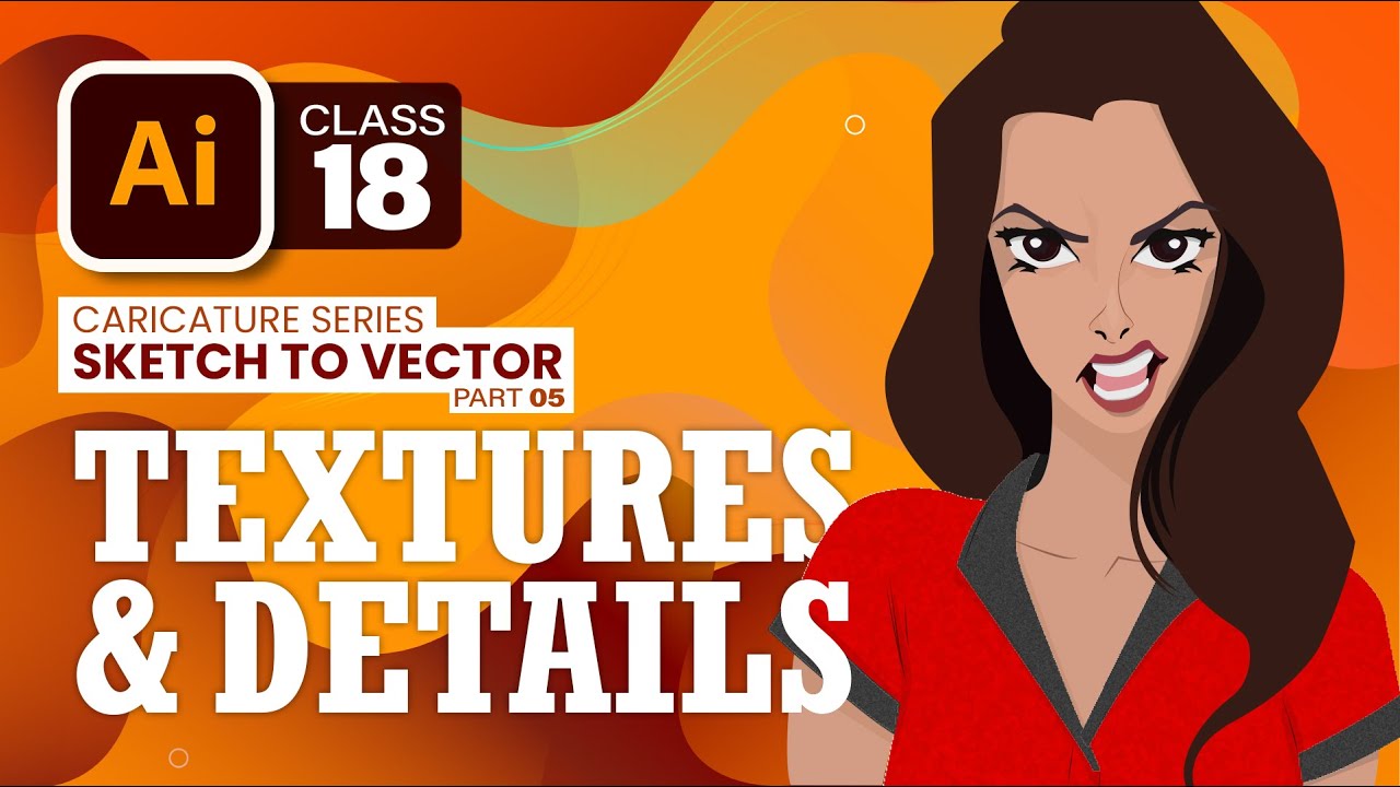 Textures & Details | Sketch to Illustration # 5 | AI#18 | Adobe ...