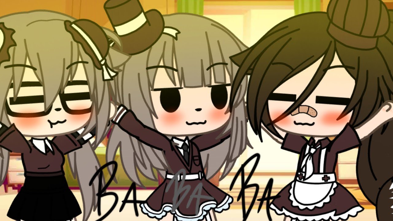 Ba-Ba-Ba || (meme?) original || •Milk Rose• - YouTube