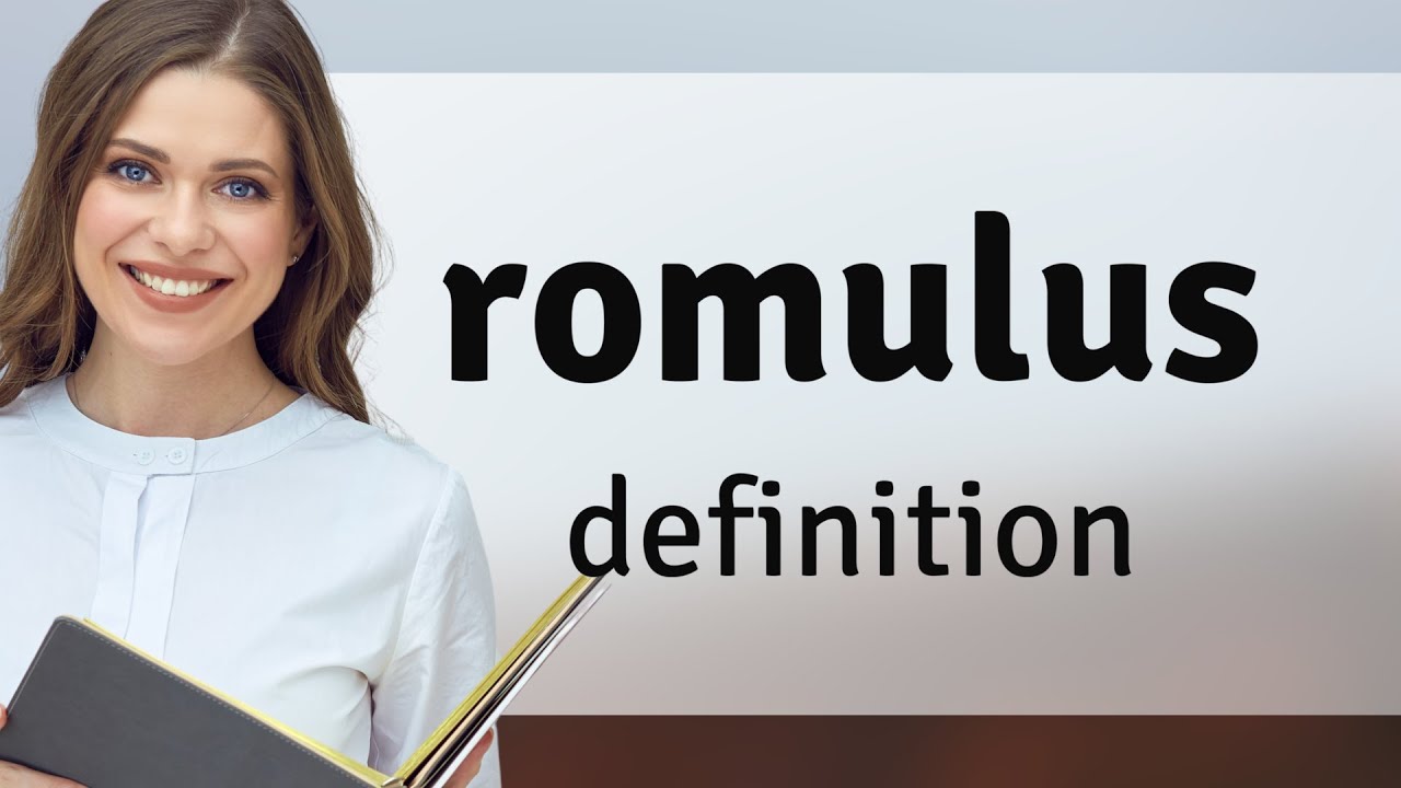 Romulus | meaning of ROMULUS - YouTube