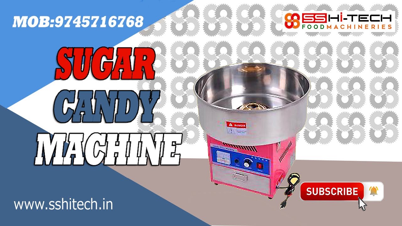 SUGAR CANDY MACHINE MOB:9745716768 - YouTube