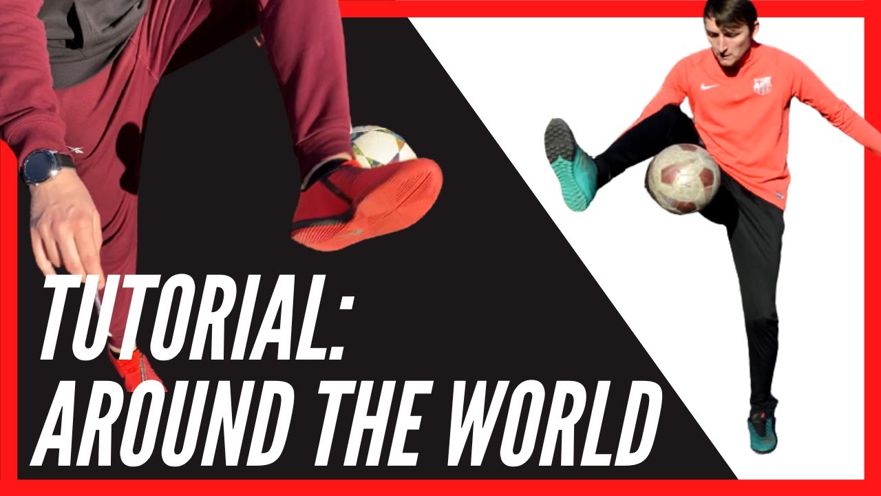 Как се прави? | Around the World | Freestyle Football Tutorial - YouTube
