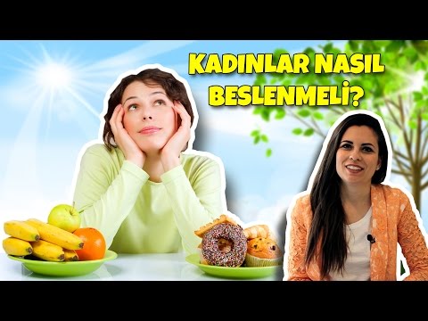 Kadınlar Nasıl Beslenmeli? | Kadınlara Özel Beslenme Önerileri