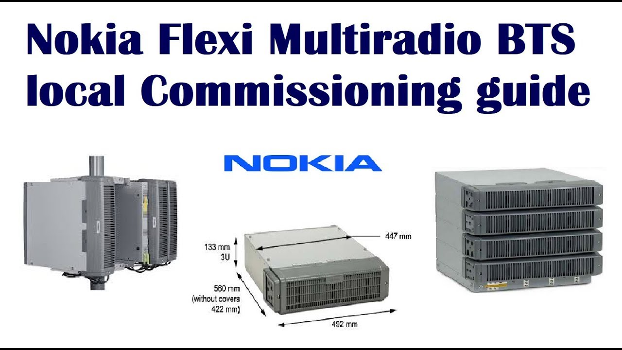 How to Commission NOKIA BTS and upload SCF file - YouTube