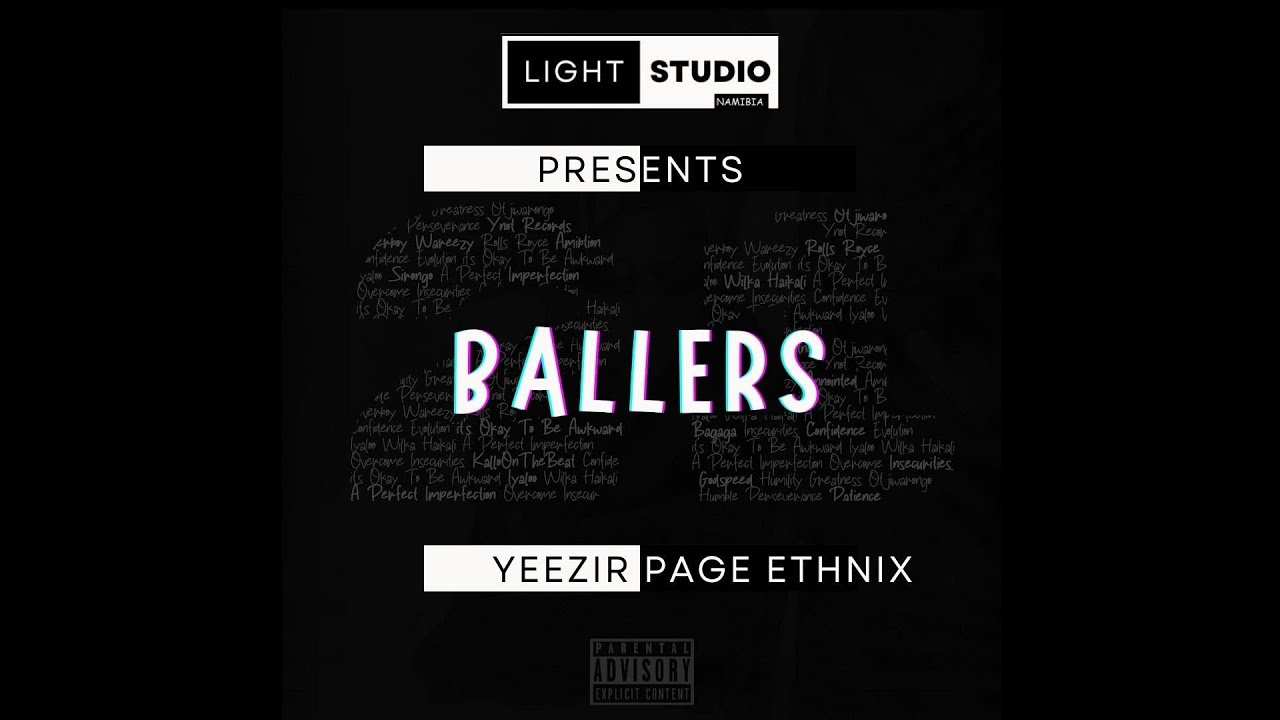 Yeezir - Ballers ft Page Ethnix (Lyrics) | Light Studio Namibia - YouTube