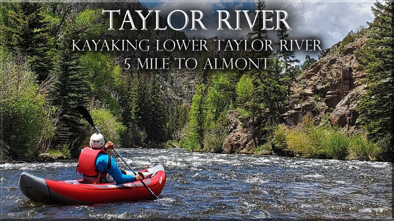 Kayaking Lower Taylor River Colorado - YouTube