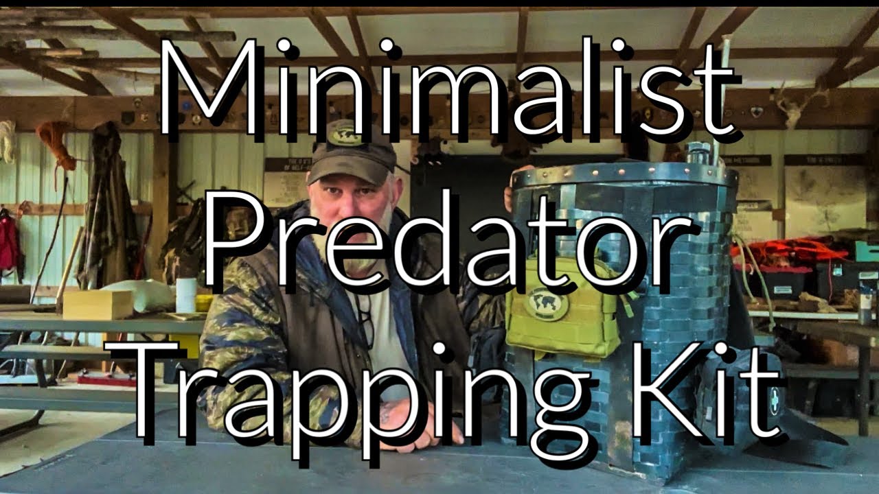Minimalist Predator Trapping Kit - YouTube
