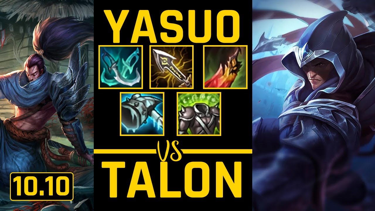 YASSUO - Yasuo vs Talon MID | KDA 13/5/12 | Patch 10.10 | Yasuo ...