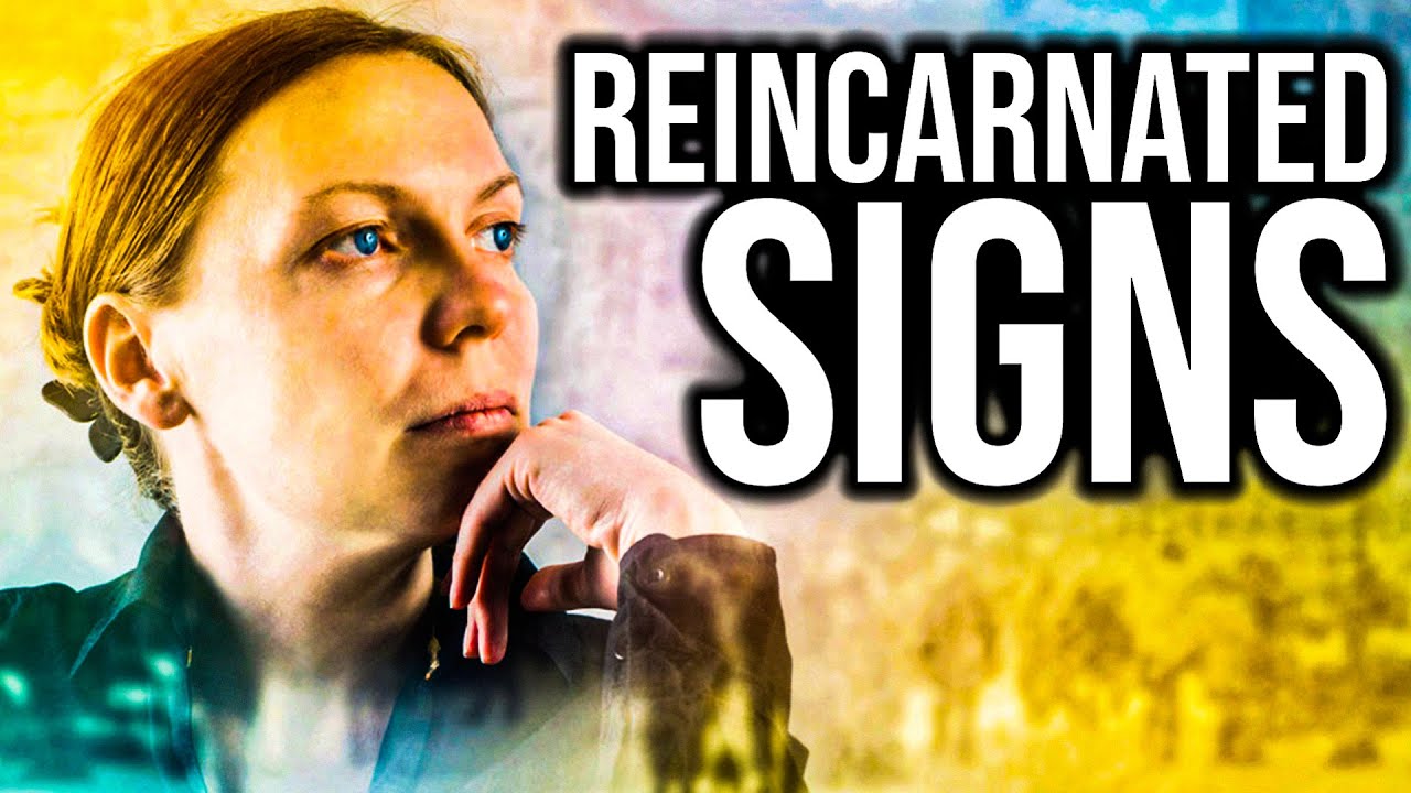 4 Signs You've Been Reincarnated - YouTube