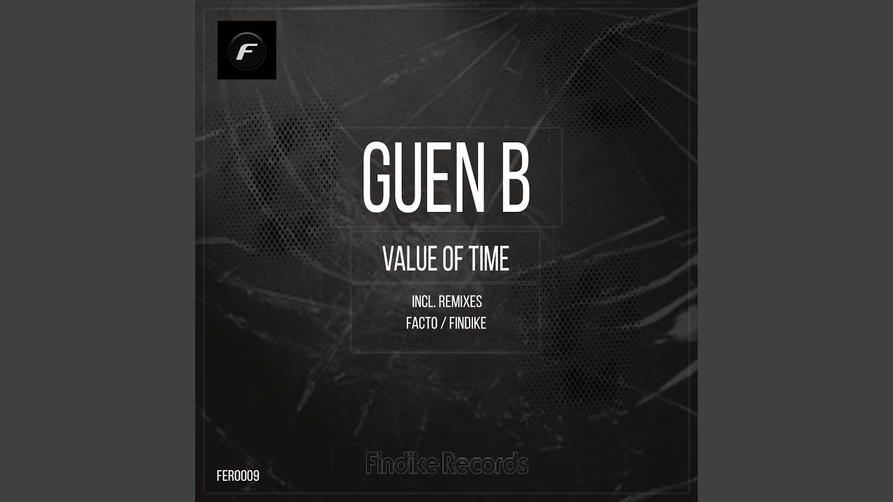 Value of Time (Facto Remix) - YouTube