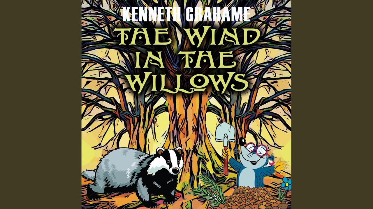 Iii_The Wild Wood - The Wind in the Willows - YouTube