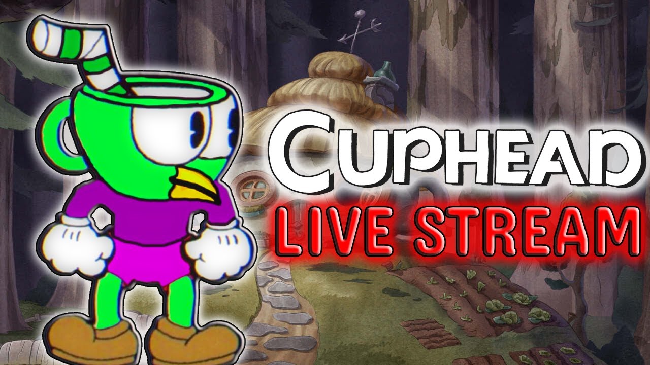 🔴 CUPHEAD LIVE STREAM | Playing Cuphead first time... - YouTube