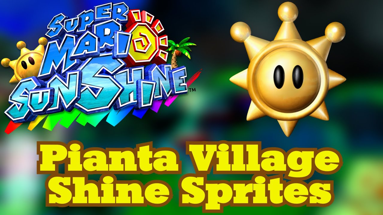 Super Mario Sunshine Playtrough - Pianta Village Shine Sprites - YouTube